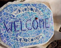 Welcome Mosaic Sign . Iridescent Blue Glass . Floral Broken Ceramic ...