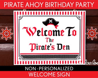Pirate Ahoy Birthday Party - Welcome Sign & Bonus: Party Signs ...