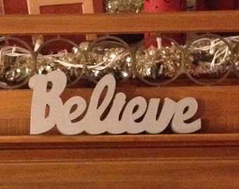 Wooden "Believe" Sign