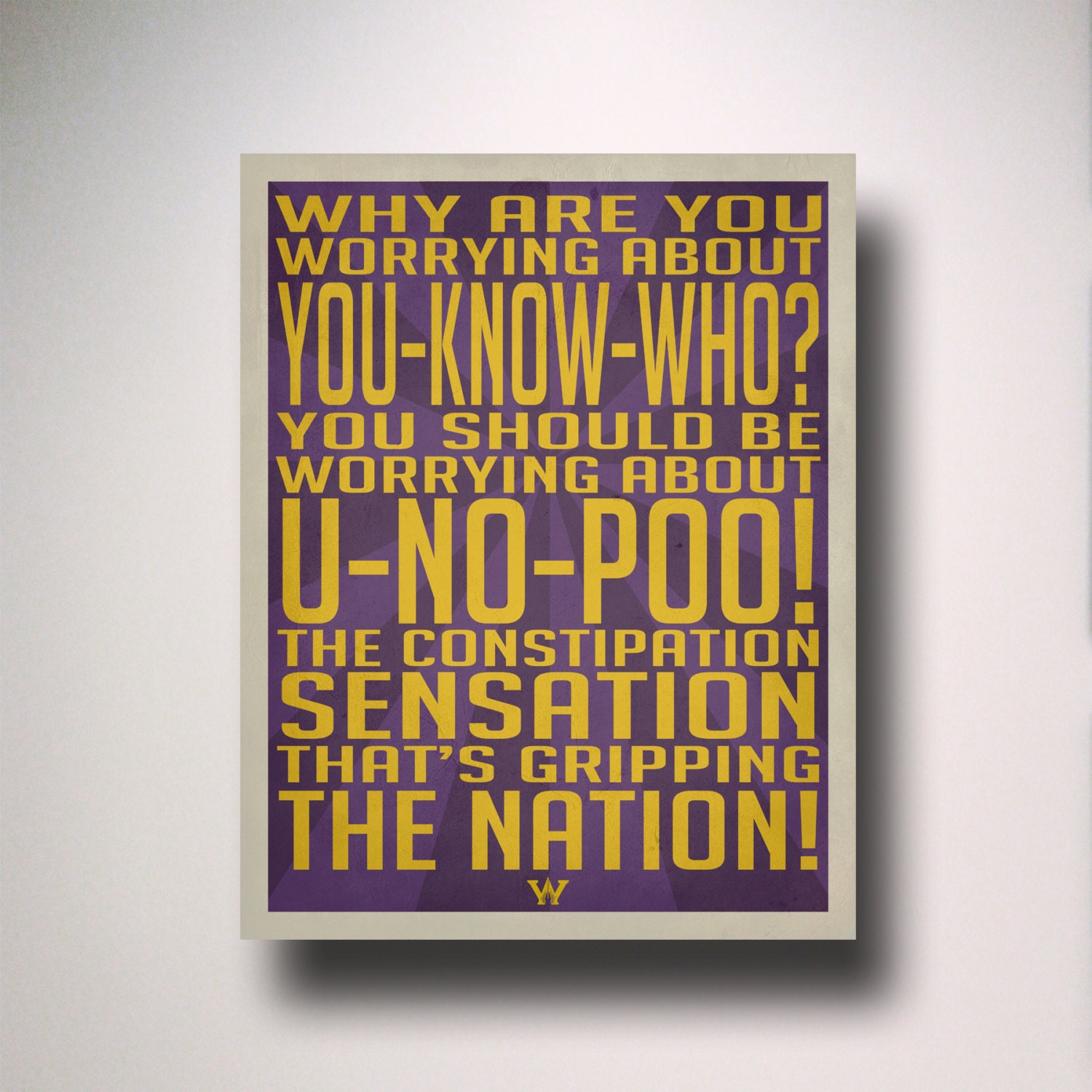 YOU NO POO / Weasley Wizard Wheezes / Propaganda Poster