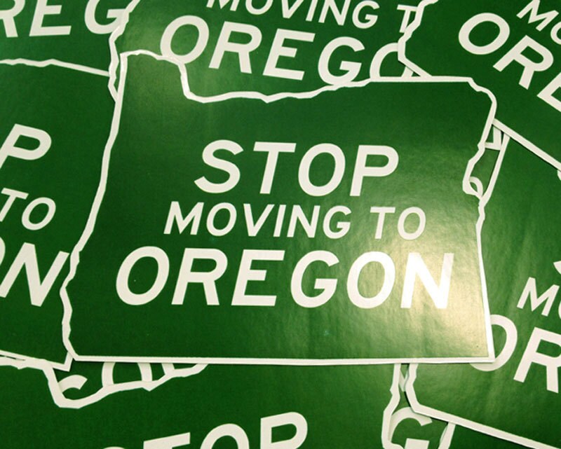 Stop Moving To Oregon Sticker
