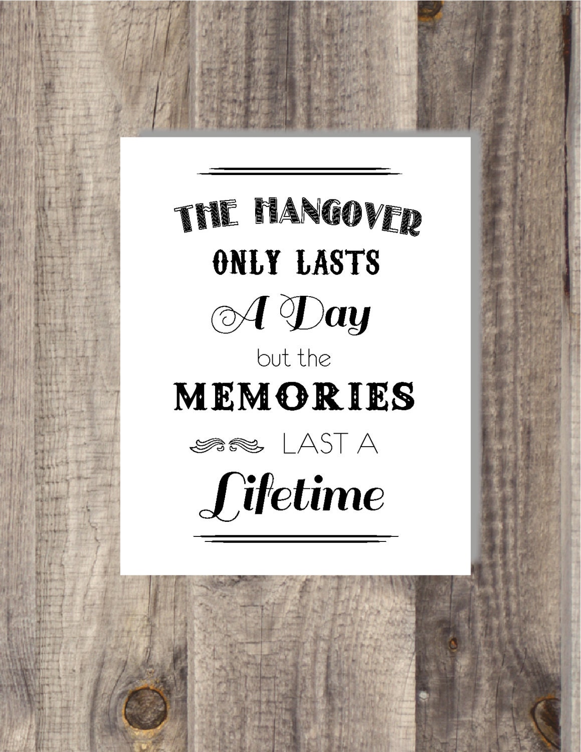 8x10 Instant Download The Hangover Only Last A Day Memories