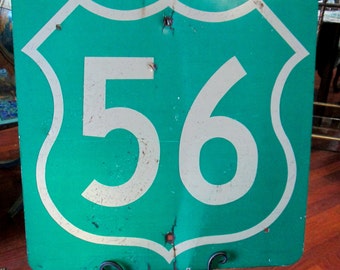 Vintage road sign Highway 56 measures 24" x 24"