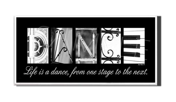 DANCE Inspirational Plaque black & white letter art