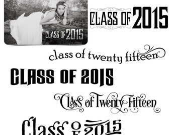 Word Art Collection - CLASS OF 2015 Swirls- (5) Custom Quotes for your ...