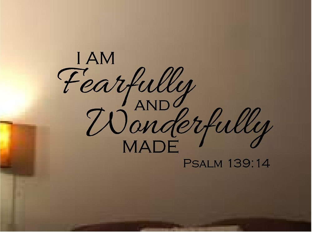 I am fearfully and wonderfully made psalm bible quote Vinyl