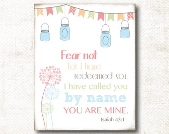 Fear not for I have redeemed you. Isaiah 43:1 Art Print (C45)