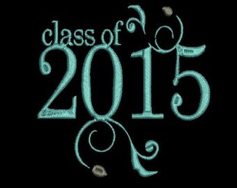 Digitized Class of 2015 Instant Download Machine Embroidery Teacher ...