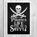 Pirate Art Print Poster A Pirates Life For Me PRINTABLE