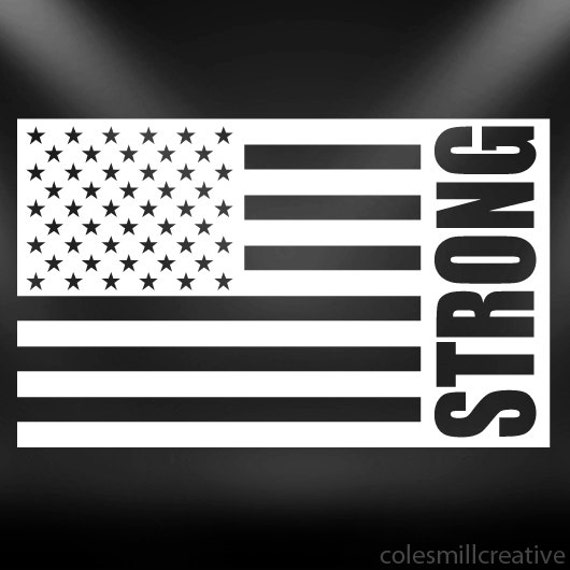 American Flag Strong Decal sticker USA America Proud