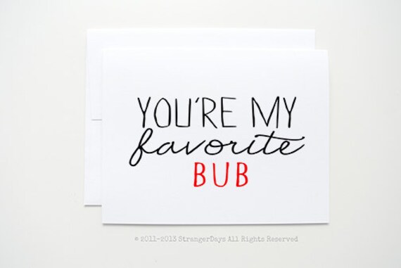 Bub Card You're my favorite bub Greeting