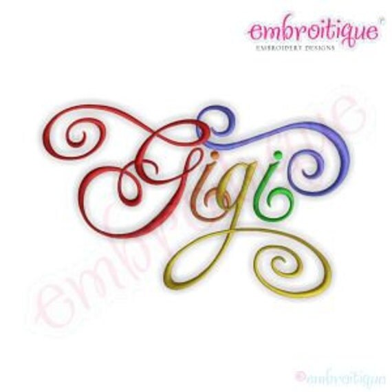Gigi Calligraphy Script 2 Embroidery Design Instant Email