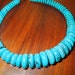 Large Polished Turquoise Graduated Rondelle Bead Necklace