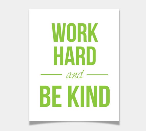 Work Hard and Be Kind poster print / Inspirational by EmbieOnline