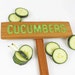 CUCUMBERS Garden Sign Painted & Oil Sealed Cedar Wood: Hand
