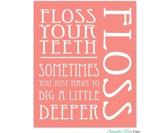 Floss your teeth | Etsy