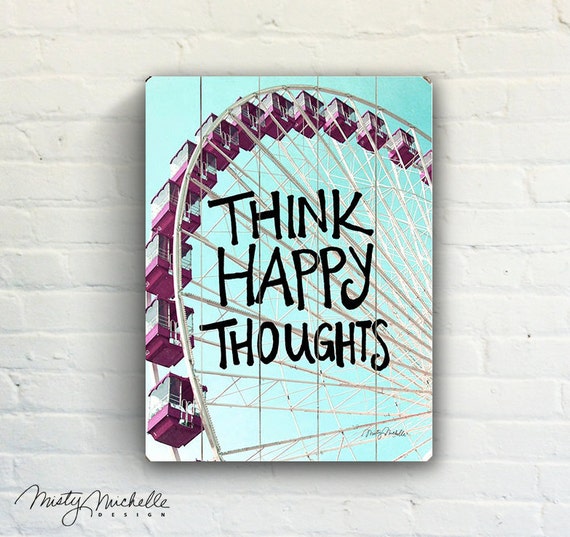 Items similar to Think Happy Thoughts - Fun Handscripted Inspration ...