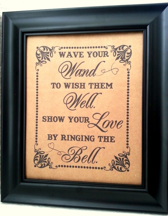 8 X 10 Wave Your Wand And Ring The Bell Print Sign Single