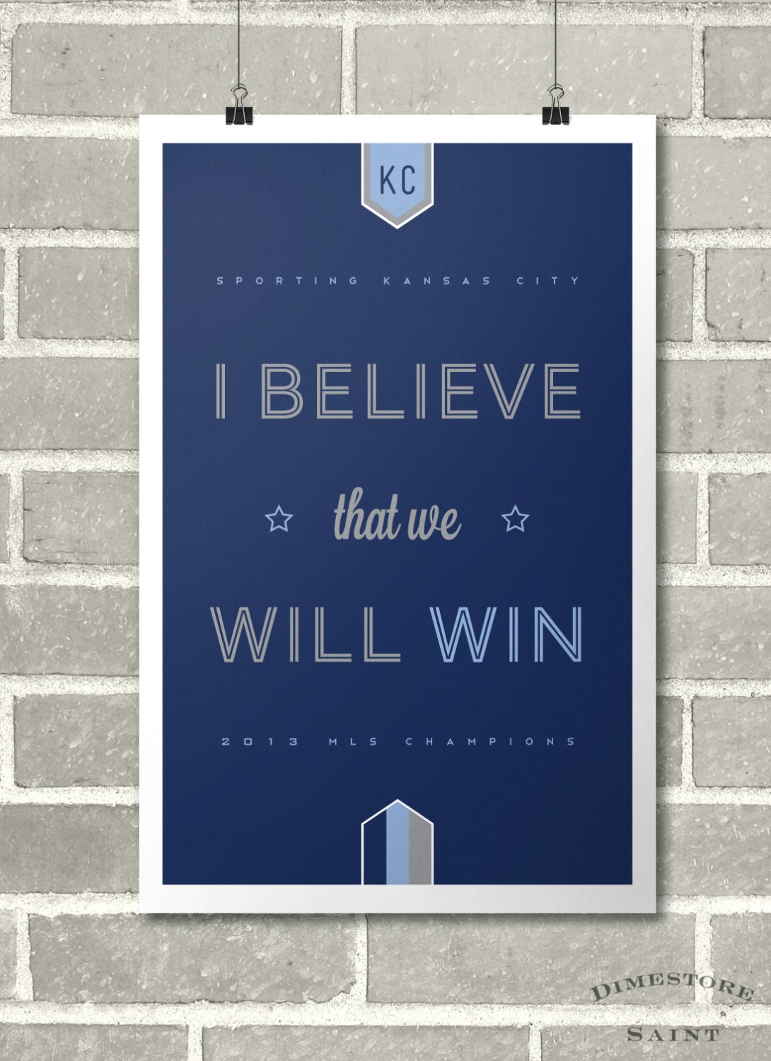 Sporting KC I Believe That We Will Win Typographic Print