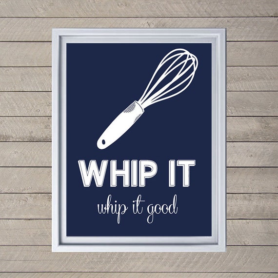 Instant Download Whip It Whip It Good Frameable