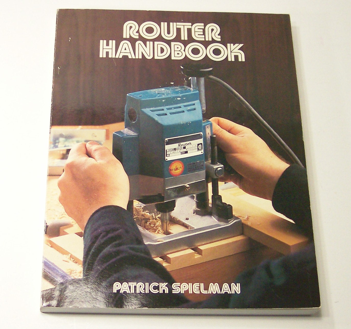ROUTER HANDBOOK Woodworkers Reference Book Vintage 1980s Patrick ...