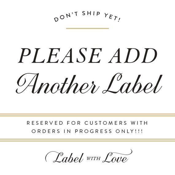 Add An Additional Label Prior to Shipping by LabelWithLove