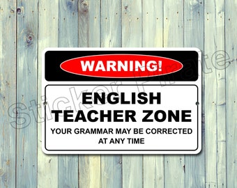 Warning History Teacher Zone 8 x 12 Aluminum