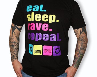 Eat. Sleep. Rave. Repeat. -Men's T-shirt
