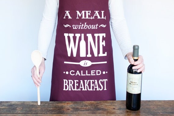 Wine Apron A Meal Without Wine Wine Quote Apron Womens