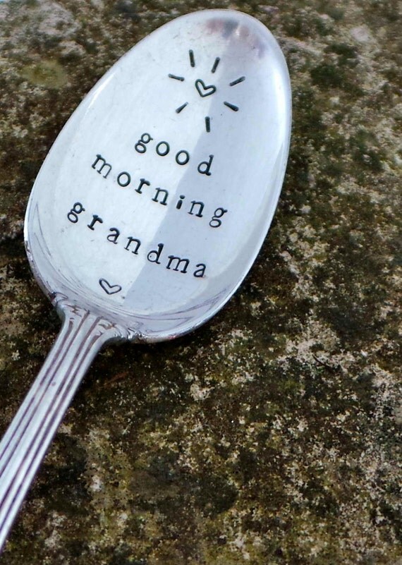 Hand Stamped Good Morning Grandma Spoon Vintage