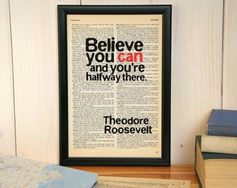 Theodore Roosevelt- Believe you can..-inspirational quote on framed ...