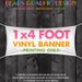 1x4 Foot Vinyl Banner Printing Full Color by BearsGraphicDesign