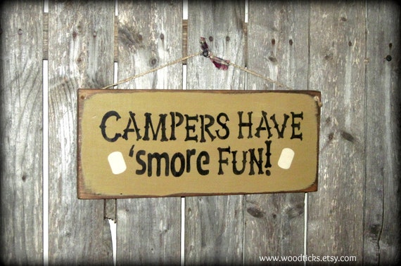 Wooden Camping Sign Campers Have 'Smore Fun RV Camp by Woodticks