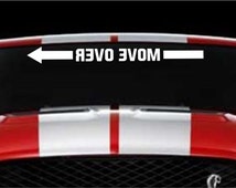 Popular items for move over decal on Etsy