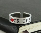 Items similar to F*ck Off Ring - Mature - Aluminum Cuff Ring on Etsy