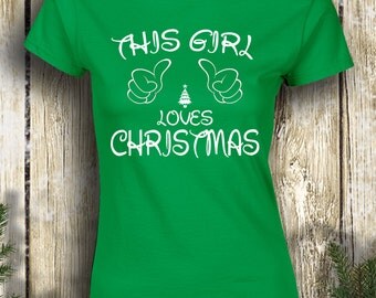 Womens Ladies 'This Girl Loves Christmas' Christmas T-shirt Tee Xmas ...
