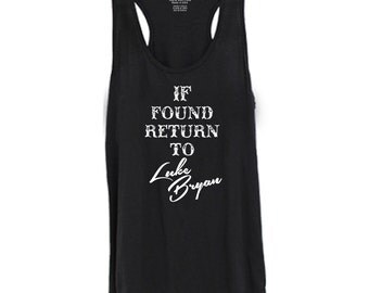 Racerback Tank Top: GLITZ If Found Return To Luke Bryan 100% Cotton ...