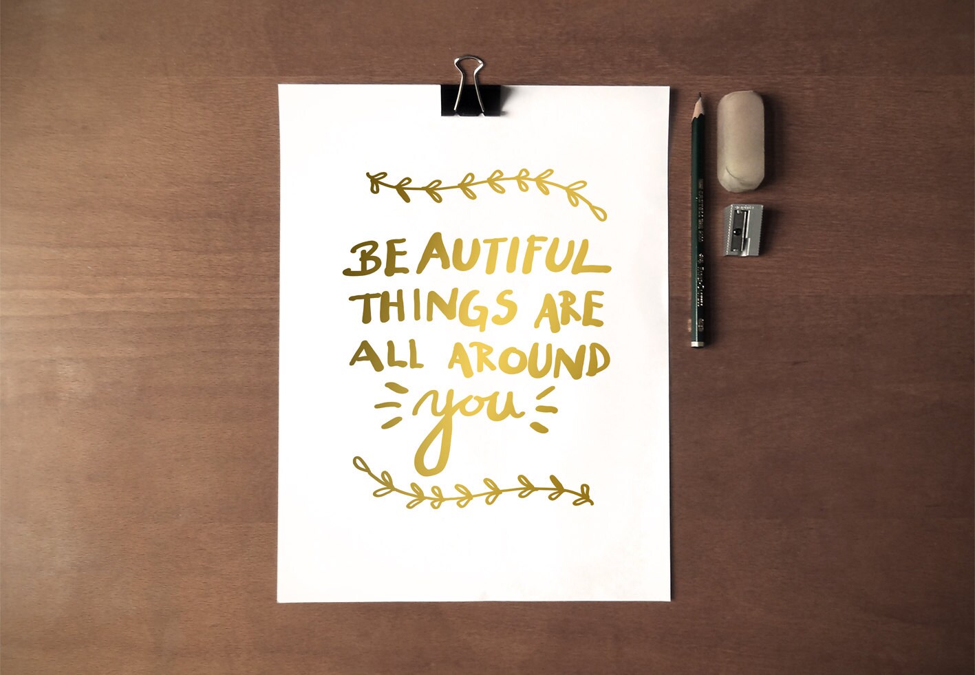 Beautiful Things Are All Around You Instant Download