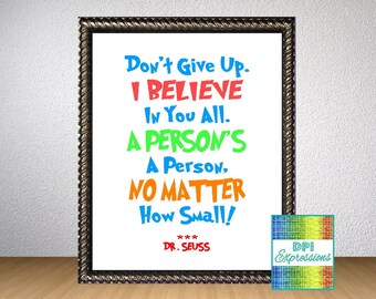 Printable Dr. Seuss Quote "A Person's A Person, No Matter How Small ...