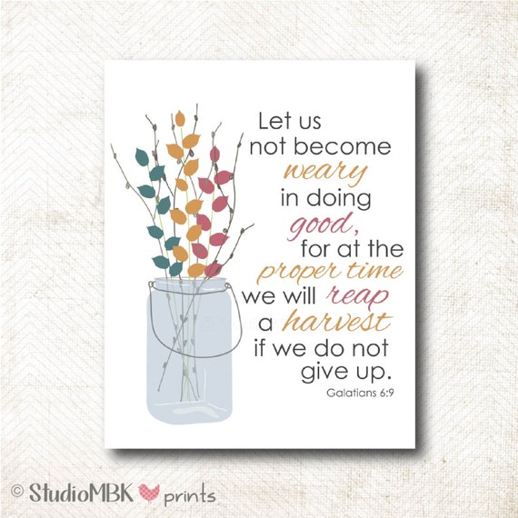 Let us not become weary in doing good. by StudioMBKprints on Etsy