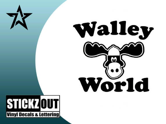 Marty Moose WALLEY WORLD Vinyl Decal Auto Graphics by StickzOut