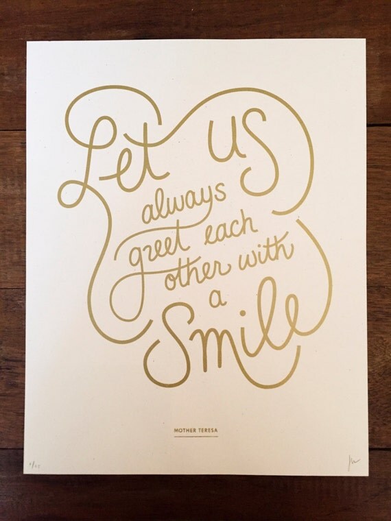 Let Us Always Greet Each Other With a Smile // Print