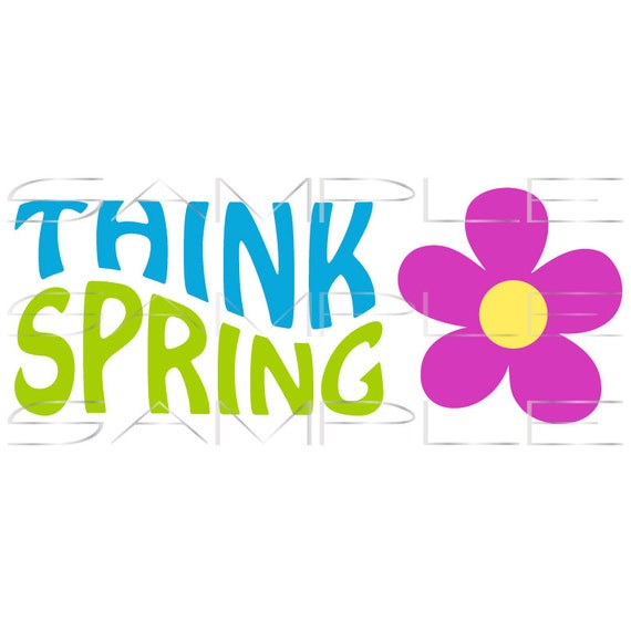 Think Spring with Flower 70s Style SVG cut file for