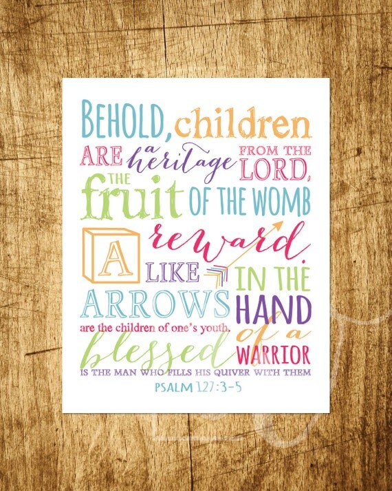Psalm 127 3 5 Scripture Art 8x10 Customizable By OhMySoulDesign Psalm 127 3 5 Scripture Art 8x10 Customizable By OhMySoulDesign