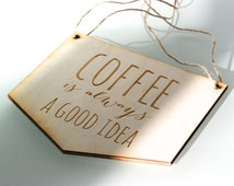 Unique wooden coffee sign related items | Etsy
