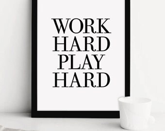 Popular items for work hard print on Etsy