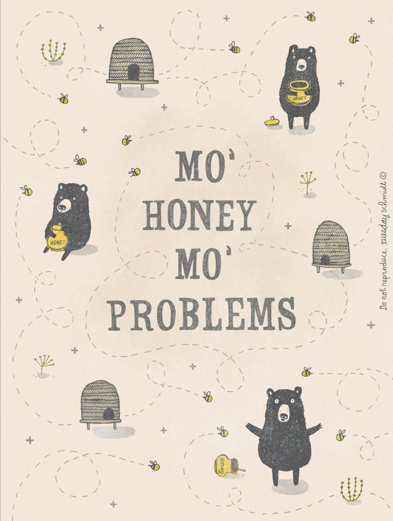 Items similar to Mo Honey Mo Problems on Etsy