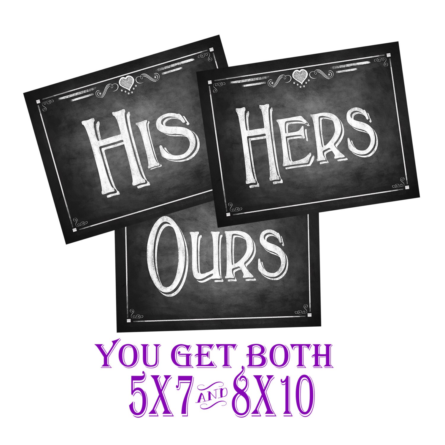 Printable His Hers Ours Chalkboard Wedding signs instant
