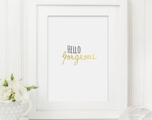 Popular items for hello gorgeous print on Etsy