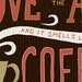 INSTANT DOWNLOAD Love Smells Like Coffee Digital Download